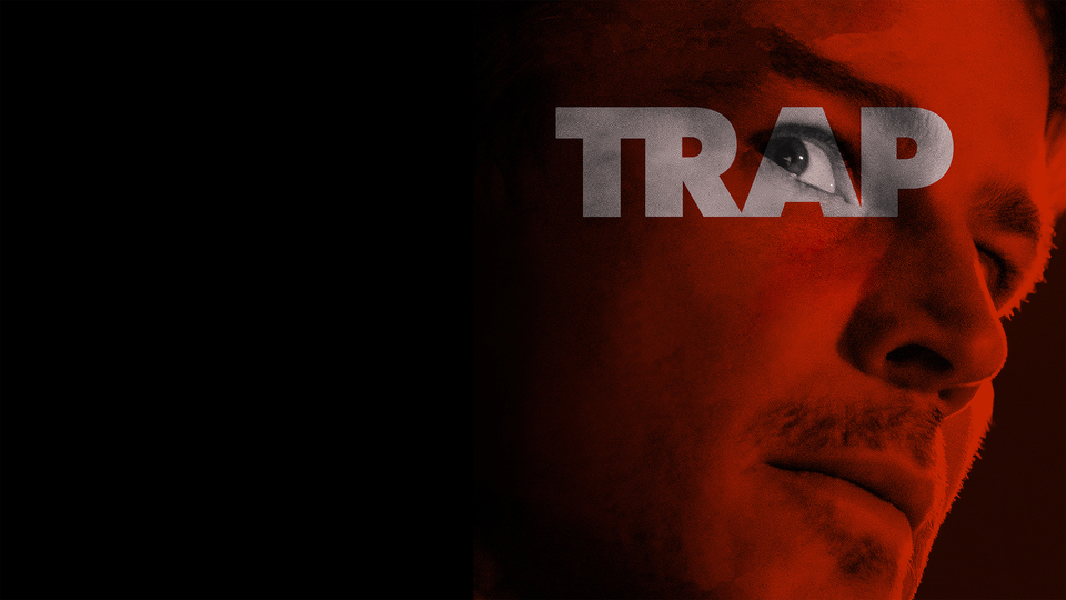 Trap: un thriller psicologico da brividi - BLACKFLIX